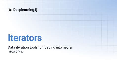 Iterators Deeplearning4j