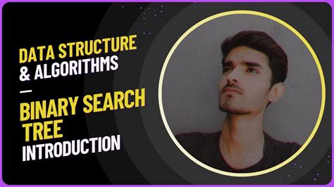 Binary Search Tree Introduction Dsa In C With Implementation Youtube
