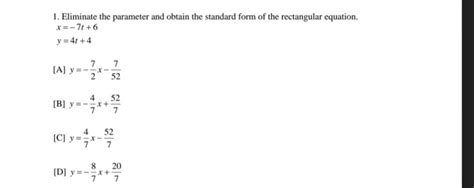 solved eliminate the parameter and obtain the standard form
