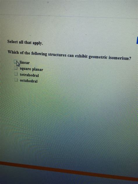 Solved Which Of The Following Structures Can Exhibit