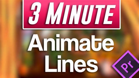 Adobe In A Minute How To Animate Lines In Premiere Pro Premiere Bro