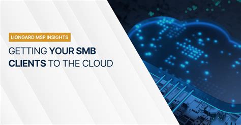Getting Your SMB Clients to the Cloud