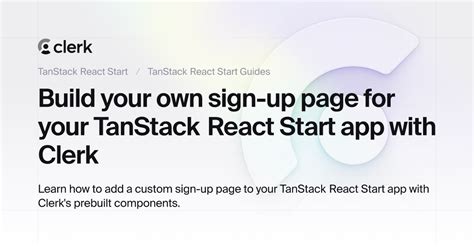 tanstack react start build your own sign up page for your tanstack
