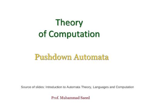 Ppt Source Of Slides Introduction To Automata Theory Languages And