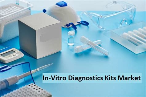 In Vitro Diagnostics Kits Market Poised To Hit Usd 188 Billion Amid