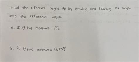 Solved Find the reference angle θR by drawing and labeling Chegg