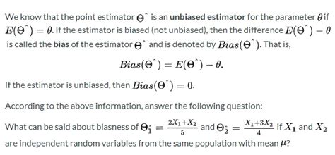 Solved We Know That The Point Estimatore Is An Unbiased Chegg