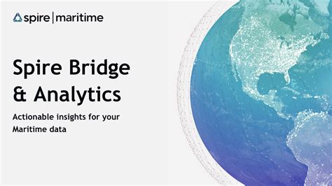 Spire Maritime Announces Expansion Of Data Analytics With New Platform And Features