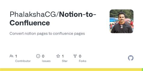 Github Phalakshacgnotion To Confluence Convert Notion Pages To