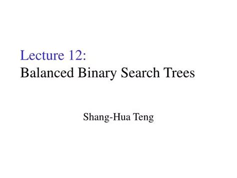 Ppt Balanced Binary Search Trees Insertion And Deletion In Dynamic