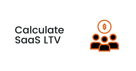 How To Calculate SaaS LTV With Calculator