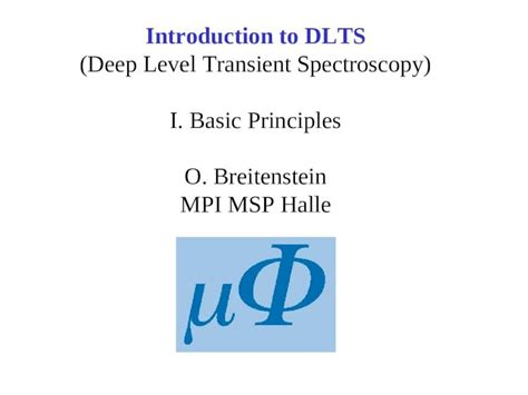 Ppt Introduction To Dlts Deep Level Transient Spectroscopy I Basic Principles O