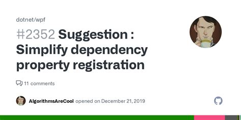 Suggestion Simplify Dependency Property Registration Issue 2352 Dotnet Wpf GitHub