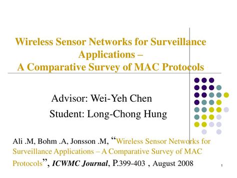Ppt Wireless Sensor Networks For Surveillance Applications A Comparative Survey Of Mac