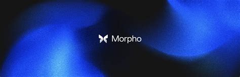 Morpho 完全指南：从参数解读到高阶玩法，一文读懂 Defi 中的 智能基金”