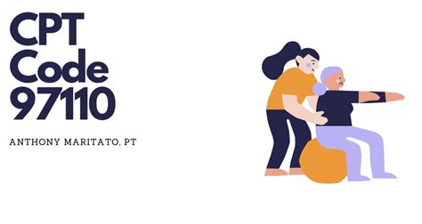 Cpt Code 97110 Billing And Documentation Physical Therapy Member Articles