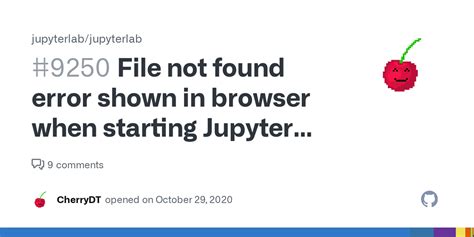 File Not Found Error Shown In Browser When Starting Jupyter Lab In