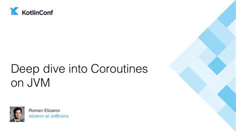 Ppt Deep Dive Into Coroutines On Jvm Roman Elizarov Elizarov At
