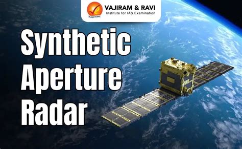 Synthetic Aperture Radar Working Latest News