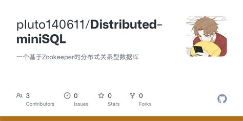 GitHub pluto140611 Distributed miniSQL 一个基于Zookeeper的分布式关系型数据库