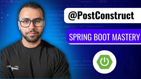 Mastering Postconstruct In Spring Boot Complete Guide For Developers