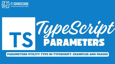 Parameters Utility Type In Typescript Examples And Usages