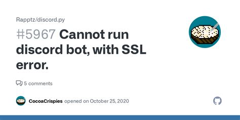 Cannot Run Discord Bot With Ssl Error · Issue 5967 · Rapptzdiscord