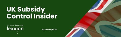 Announcing The Subsidy Control Insider And Sneak Peek Of The First Edition Lexxion