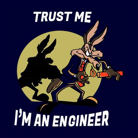 Trust Me I Am An Engineer By Fanfabio Pampling Com T Shirts
