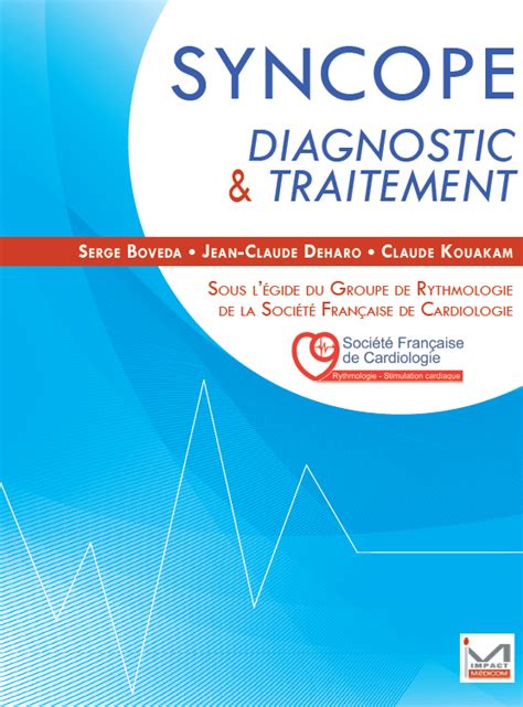 Syncope Diagnostic And Traitement Rythmologie