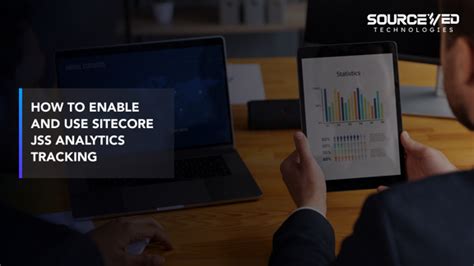 How To Enable And Use Sitecore Jss Analytics Tracking