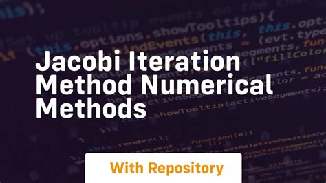 Jacobi Iteration Method Numerical Methods Youtube