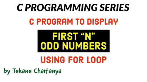 C Program To Display First N Odd Numbers C Programming Youtube
