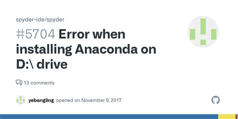 Error When Installing Anaconda On D Drive Issue Spyder Ide Spyder Github