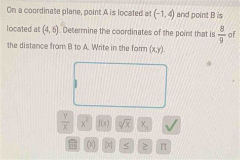 On A Coordinate Plane Point A Is Located At 14 And Point B Is Located At 46 Dete Math