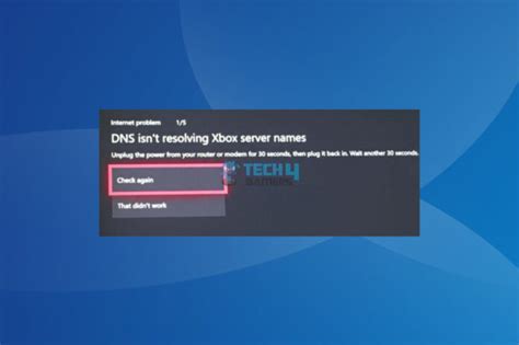 Dns Isnt Resolving Xbox Server Names Our Quick Fixes Tech4gamers