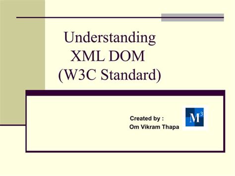 Understanding Xml Dom Ppt Web Design And Html Internet