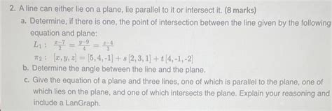 solved 2 a line can either lie on a plane lie parallel to