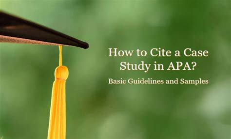 How To Cite A Case Study In APA Basic Guidelines With Samples Wr Ter