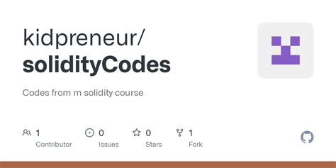 Github Kidpreneur Soliditycodes Codes From M Solidity Course