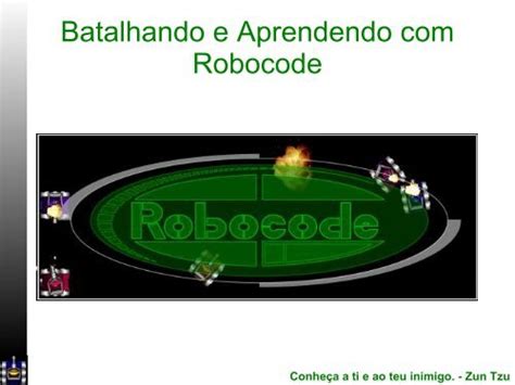 Tutorial De Aprendizagem Da Ferramenta Robocode