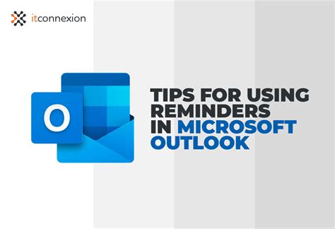 Tips For Utilising Reminders In Microsoft Outlook