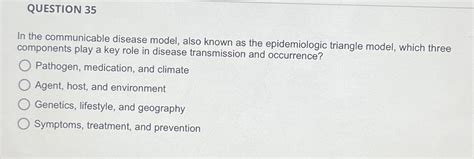 Solved Question 35in The Communicable Disease Model Also
