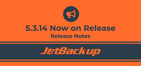 Jetbackup Version 5314 Release Notes Jetbackup
