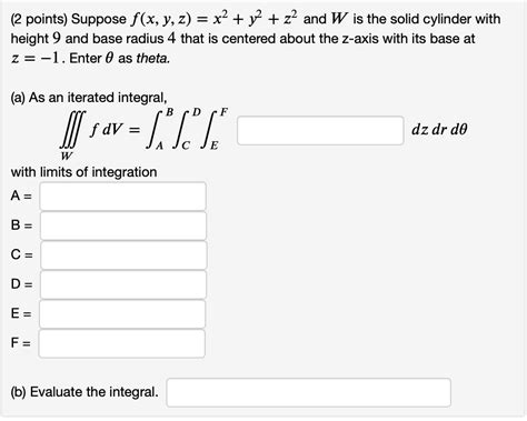 Solved points Suppose ƒ x y z x² y² z² and W is Chegg com