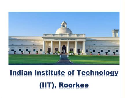 Iit Roorkee Admission Eligibility Fees Cut Off Etc