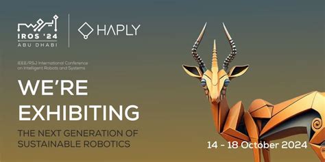 Haply Robotics On Linkedin Iros2024 Nextgenerationrobotics
