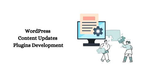 Wordpress Content Updates Plugins Development Code Canel
