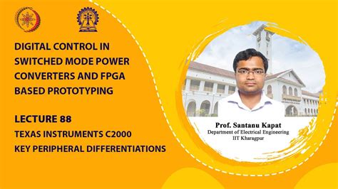 lecture 88 texas instruments c2000 key peripheral differentiations