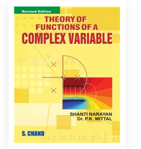 Theory Of Functions Of A Complex Variable Shanti Narayan And Pk Mittal